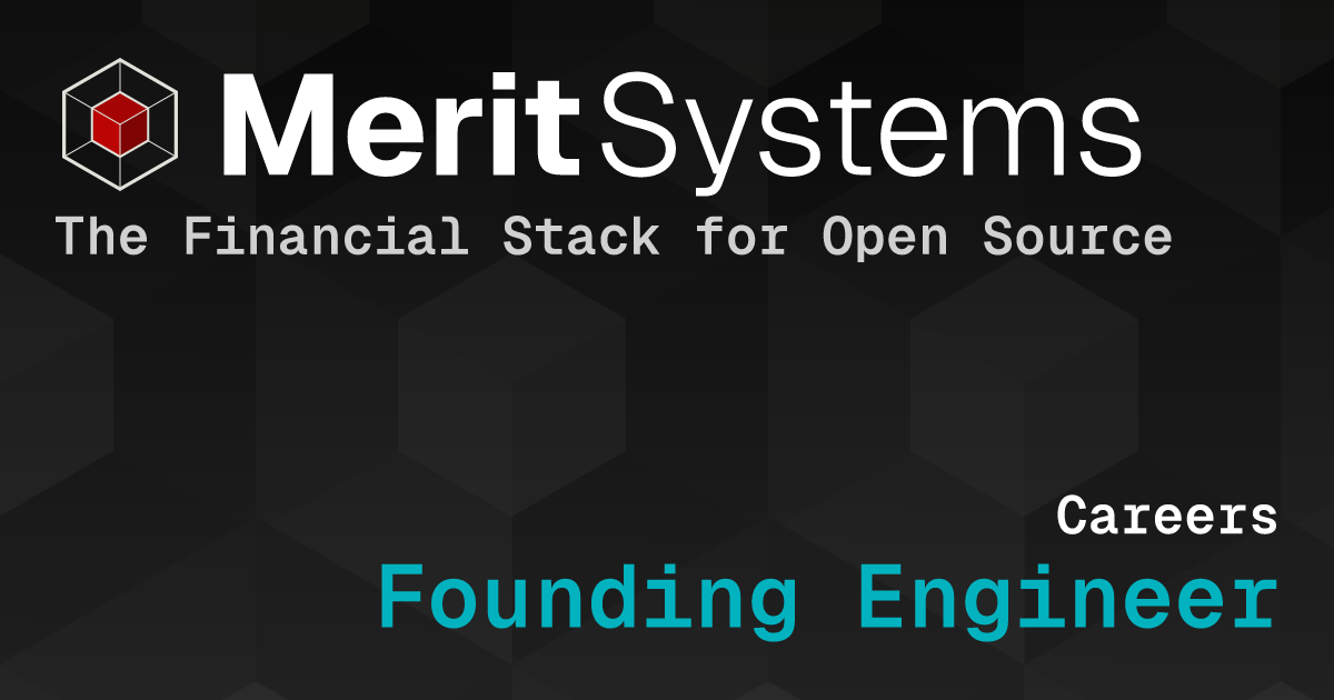 Founding Engineer at Merit Systems